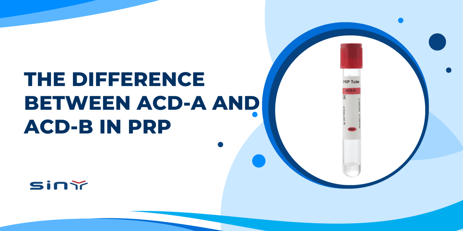 The Difference Between ACD-A and ACD-B in PRP - Siny PRP