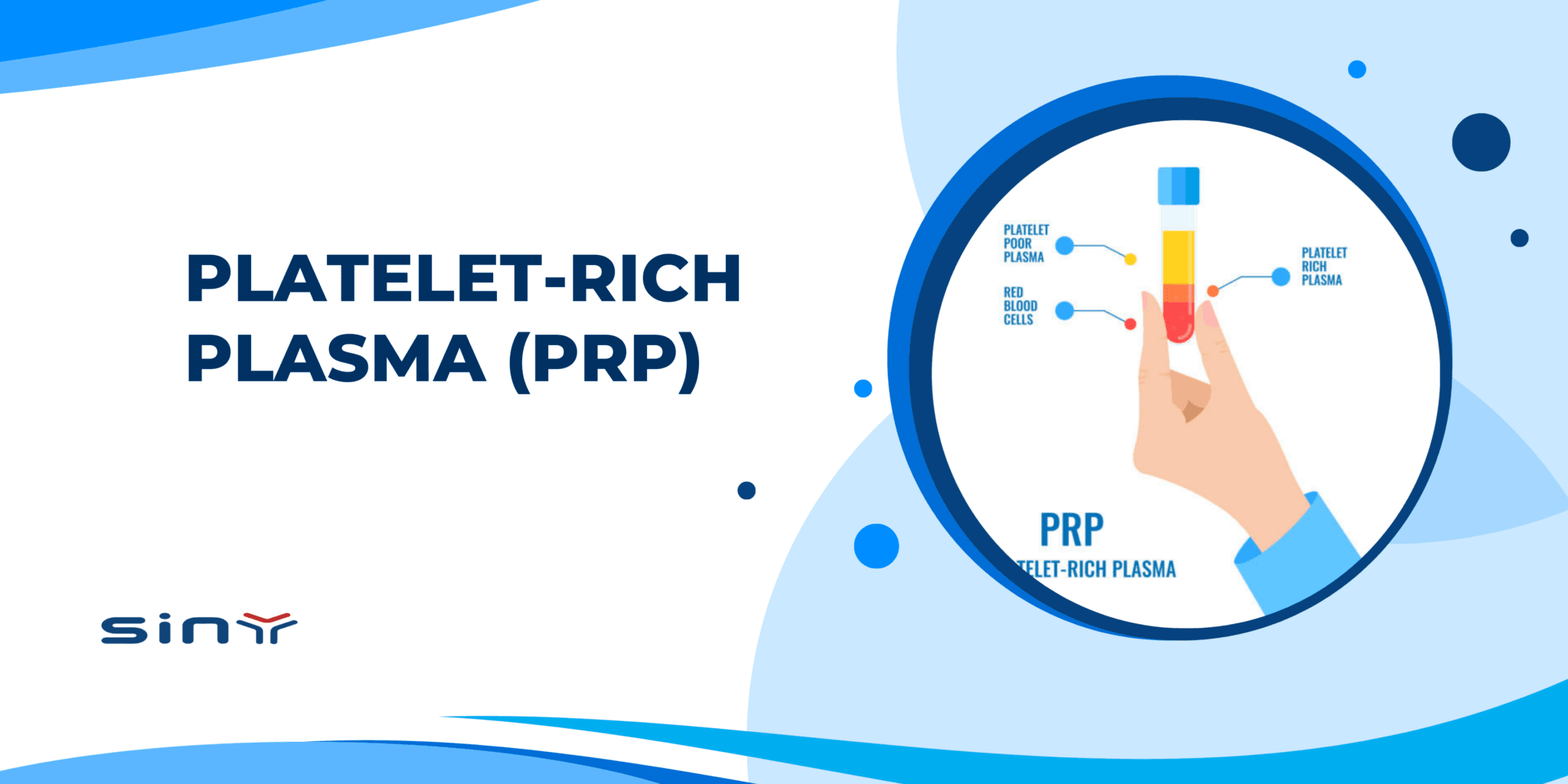 Platelet-Rich Plasma (PRP) - Sinymedical PRP Tube